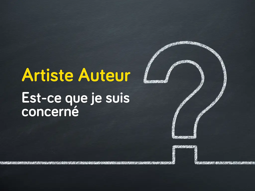 Statut d'Artiste Auteur : Qui est concerné ? Sur Quels Revenus